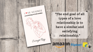 Love Science : Psychology of Attraction - Surajit Roy