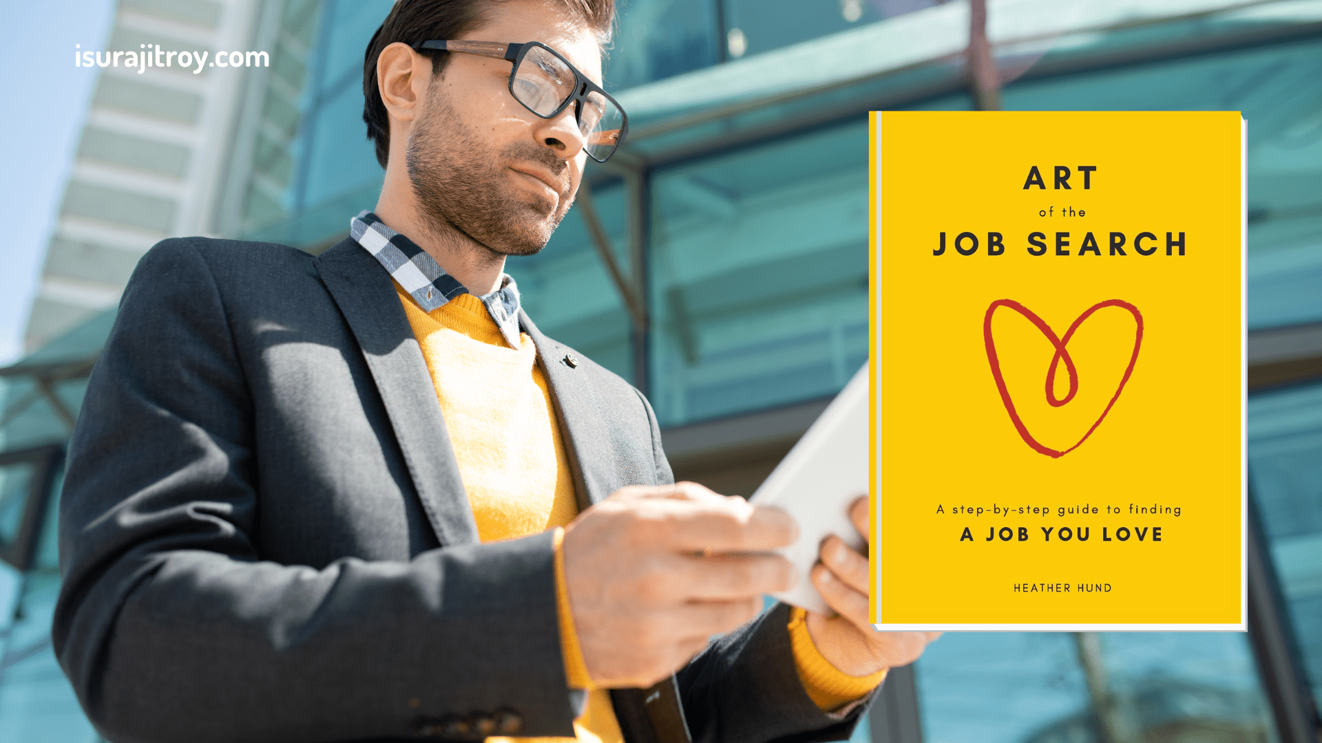 “Art of the Job Search” – Book Synopsis! – Surajit Roy